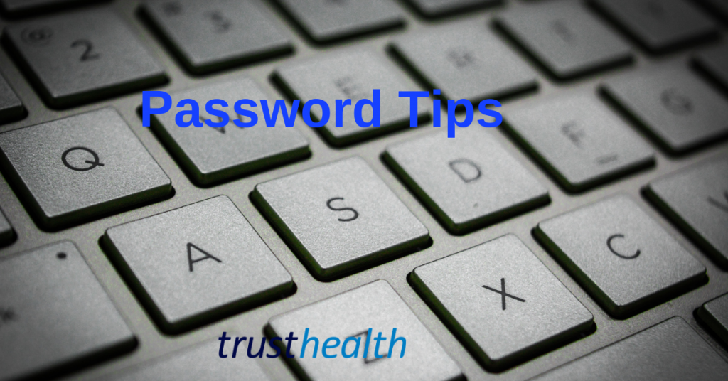 Password tips | Trust Health